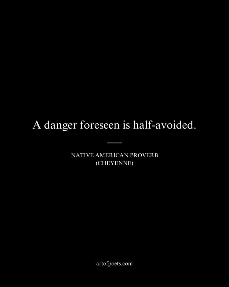 90 Native American Proverbs About Life, Wisdom & Nature