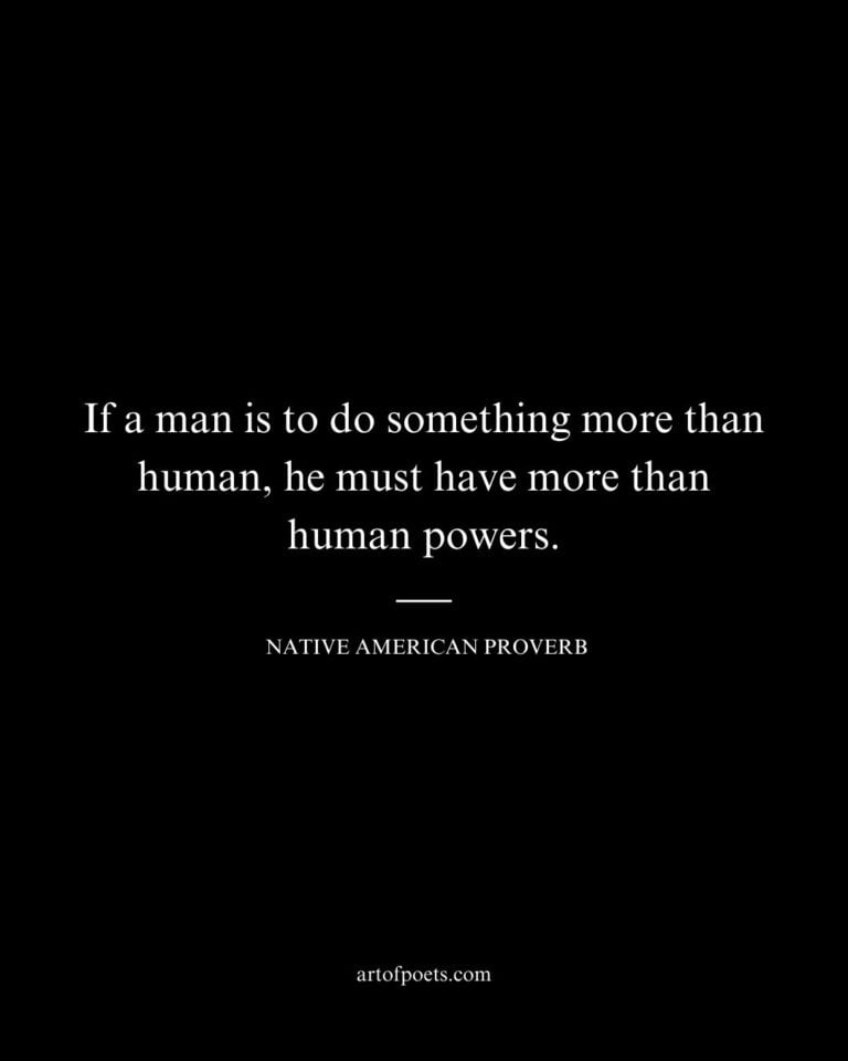 90 Native American Proverbs About Life, Wisdom & Nature