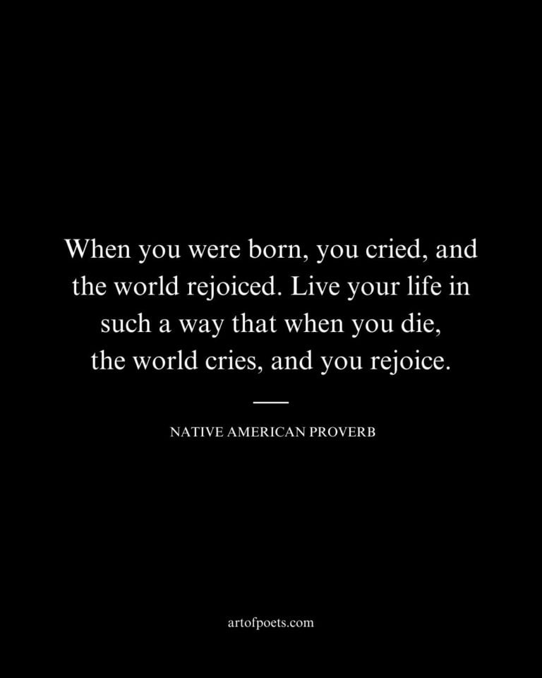 90 Native American Proverbs About Life, Wisdom & Nature