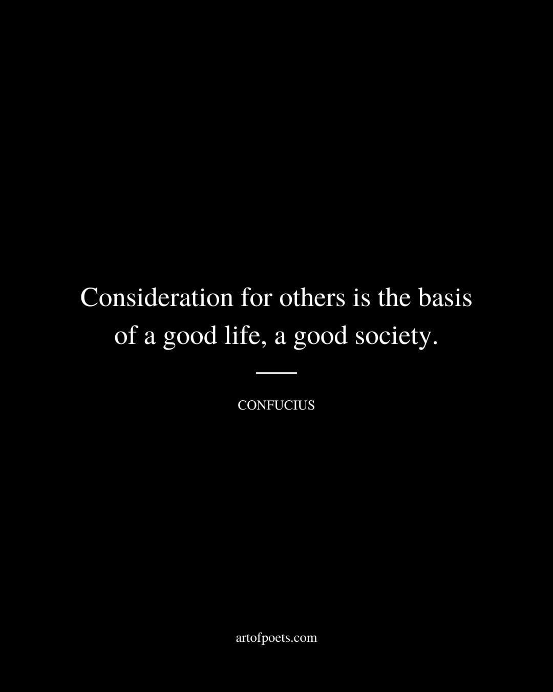 Consideration Of Others Quotes