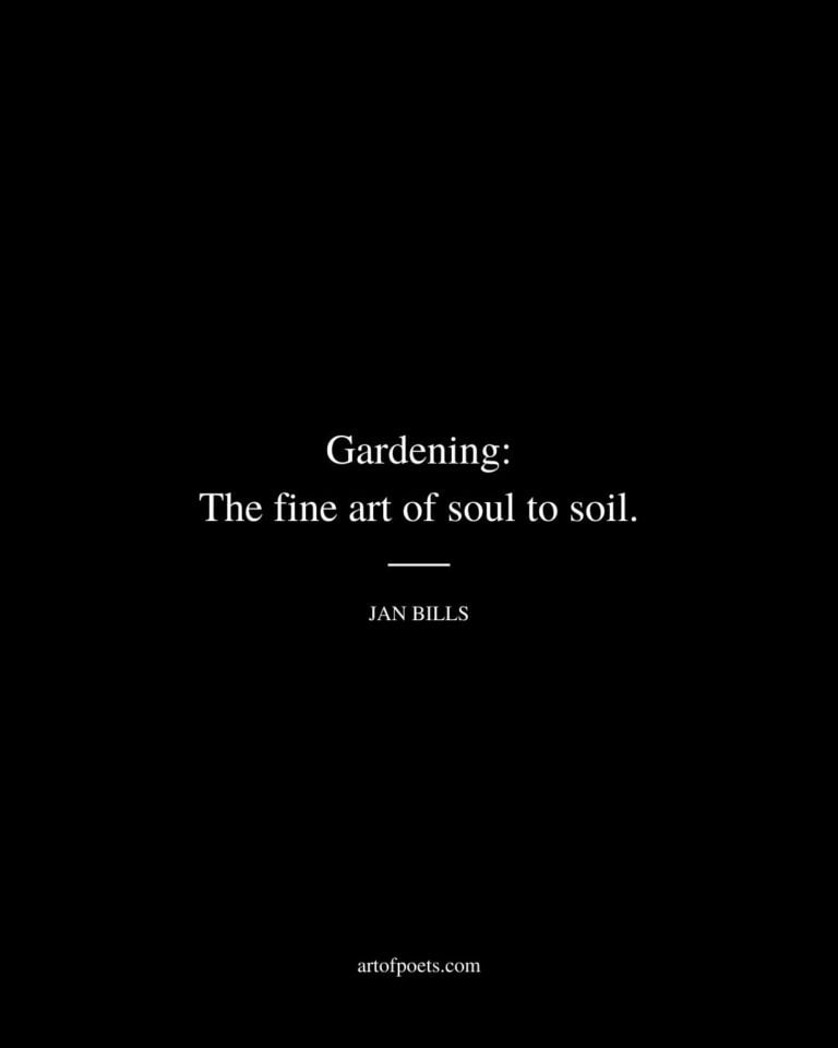 64 Inspiring Gardening Quotes (Garden Therapy Sayings)