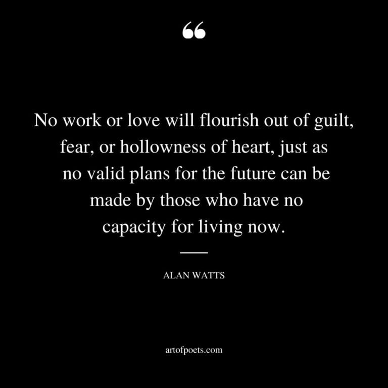 55 Alan Watts Quotes on Life, Love, Change, Reality, Time, Happiness ...