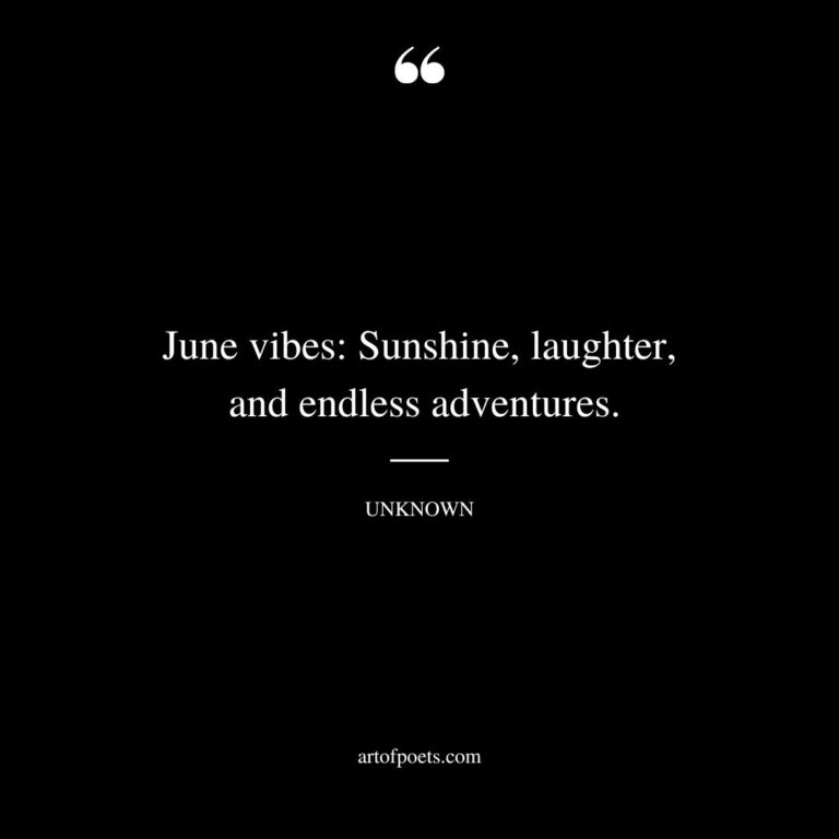 37 Inspirational & Funny June Quotes for 2025 (Hello June Quotes)