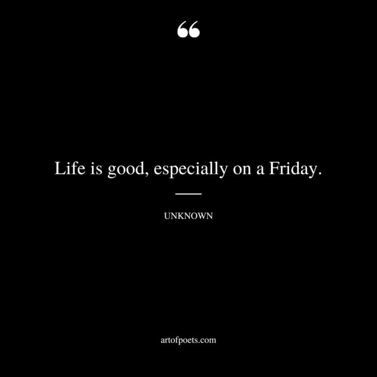 48 Positive Friday Quotes to Inspire Your Weekend (With Images)