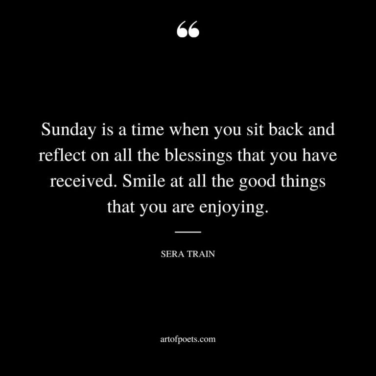 50 Happy & Inspirational Sunday Quotes (With Images)