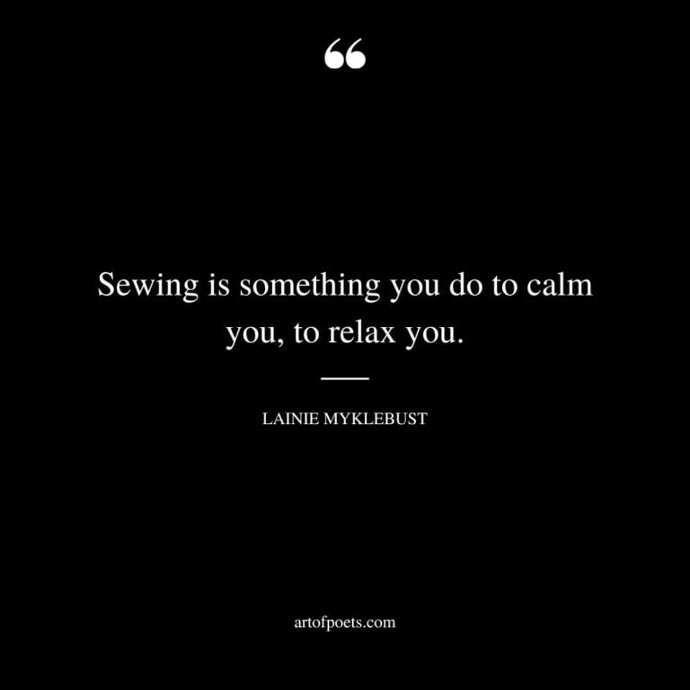 30 Cute, Funny & Inspirational Sewing Quotes for Seamstresses