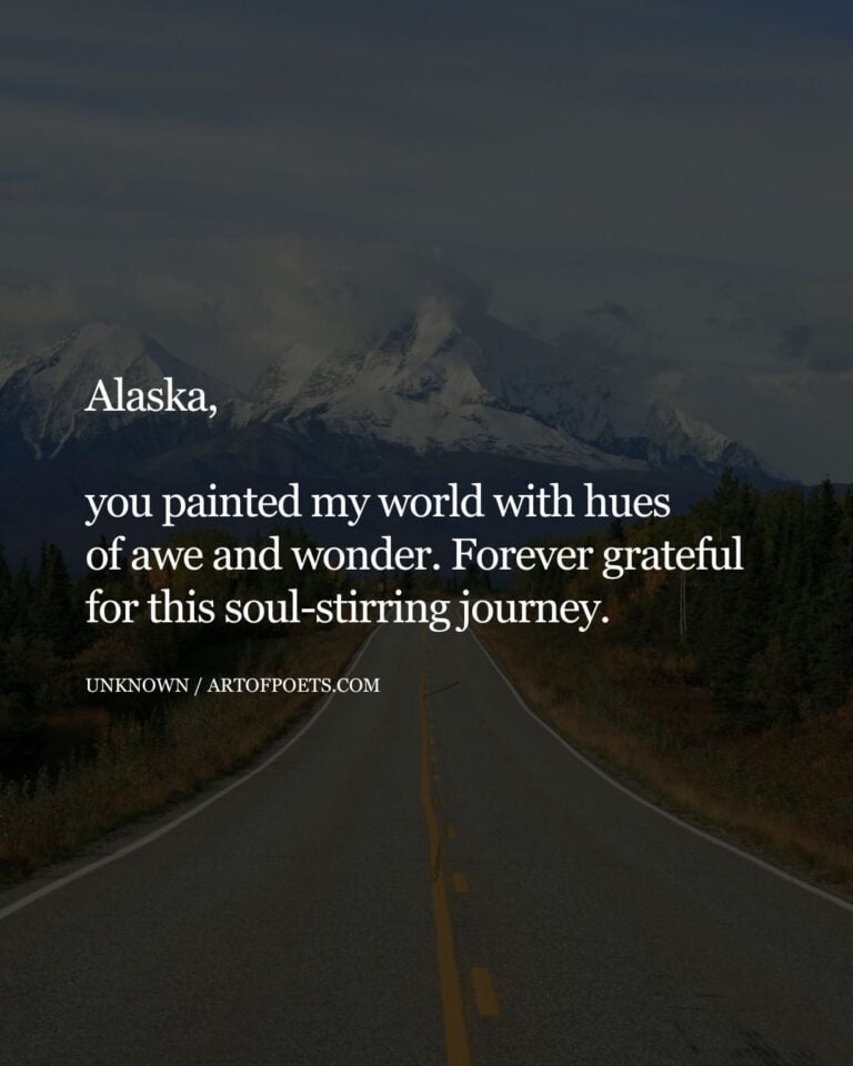 32 Famous Alaska Quotes on Its Natural Beauty (Alaska Instagram Captions)