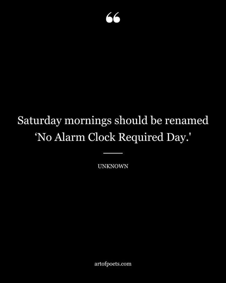 21 Funny Saturday Quotes for Work, Saturday Morning & Coffee