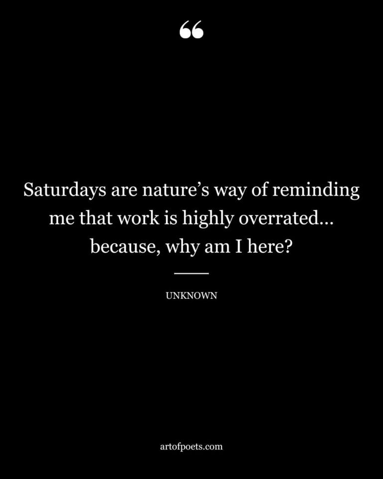 21 Funny Saturday Quotes for Work, Saturday Morning & Coffee