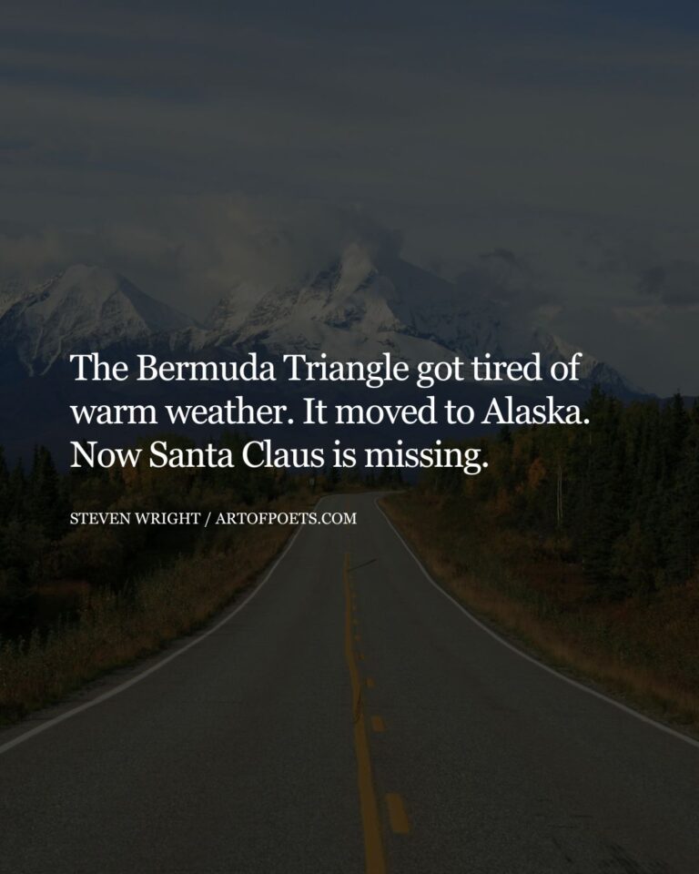 32 Famous Alaska Quotes on Its Natural Beauty (Alaska Instagram Captions)