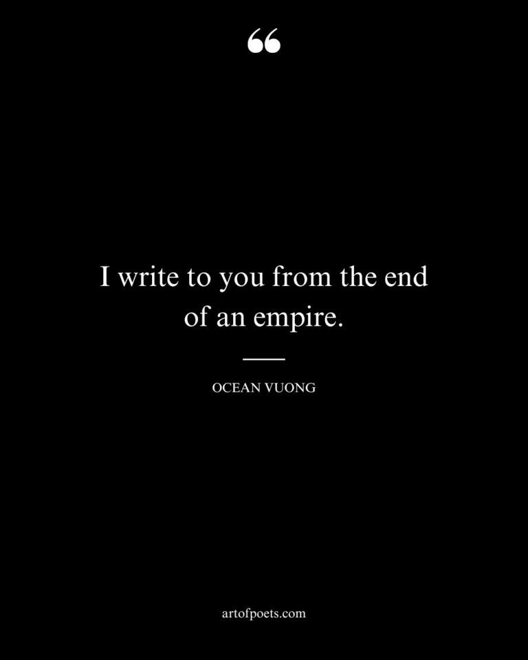 29 Ocean Vuong Quotes on Love, Life, Mother & Writing