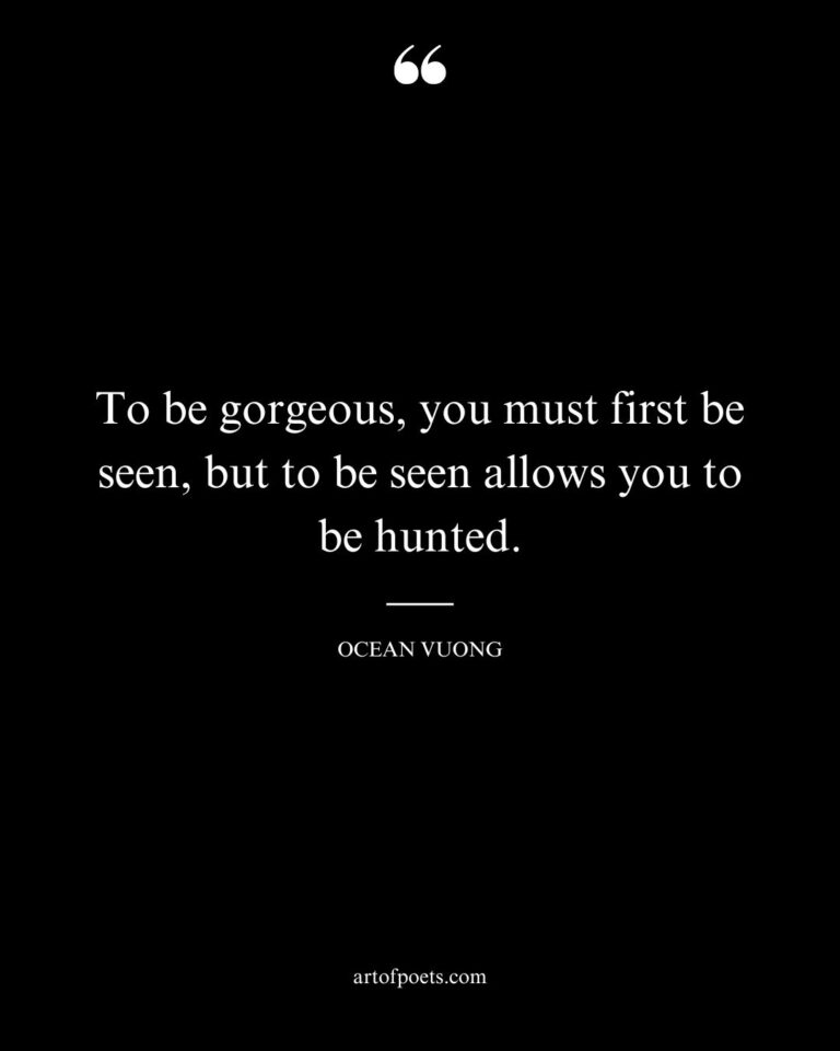 29 Ocean Vuong Quotes on Love, Life, Mother & Writing