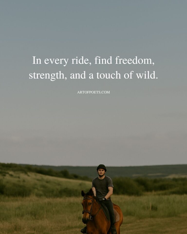 26 Best Horse Riding Quotes to Inspire Every Equestrian Heart