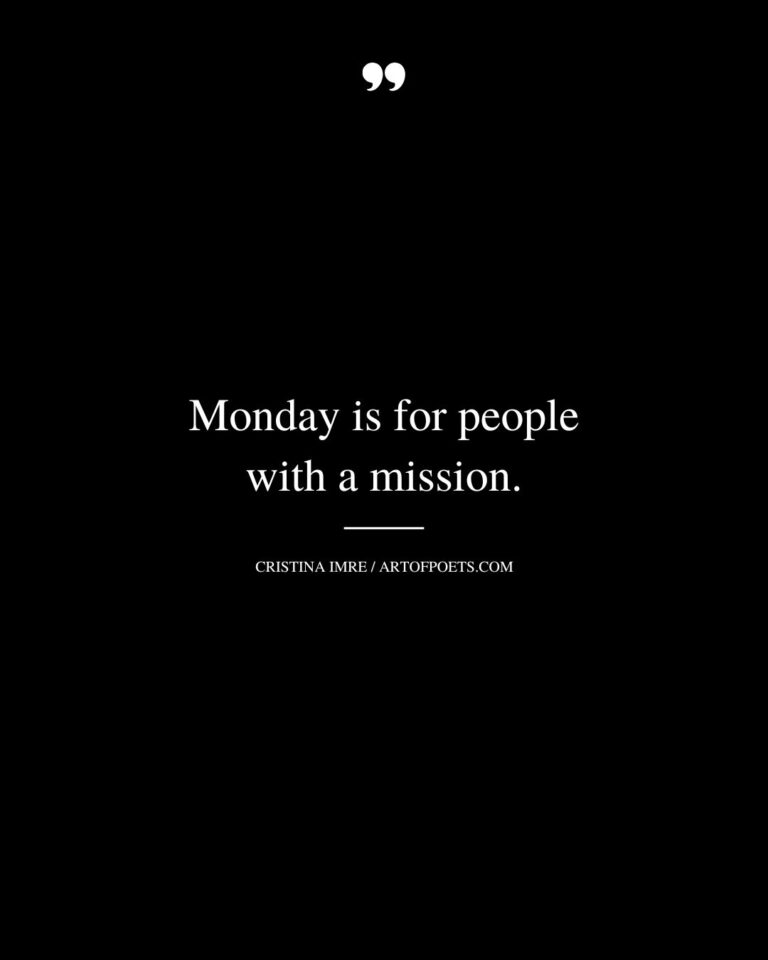 49 Monday Quotes for Motivation, Good Vibes, and a Fresh Start