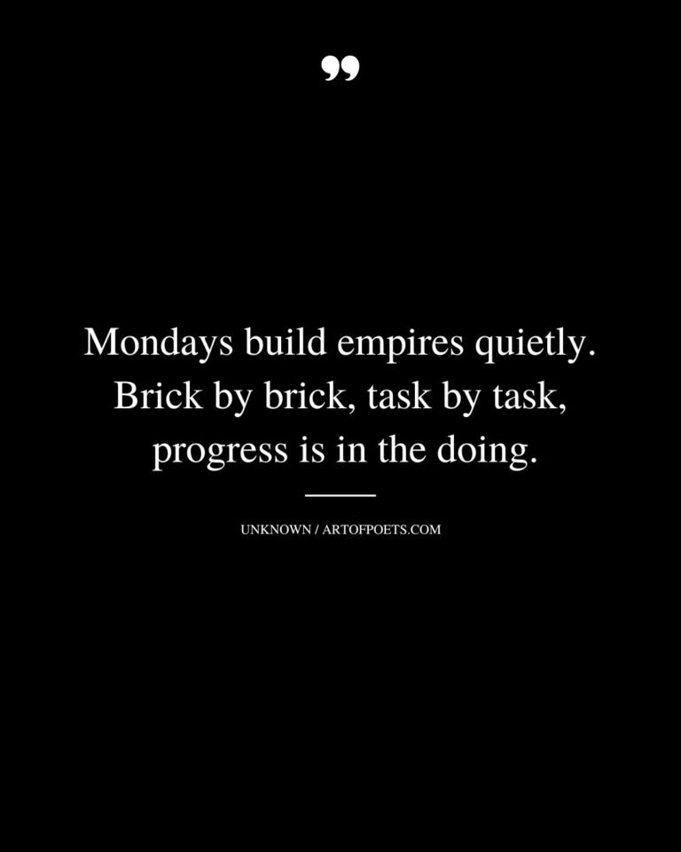 41 Best Monday Quotes for Work (Motivational, Happy, and Mindful)