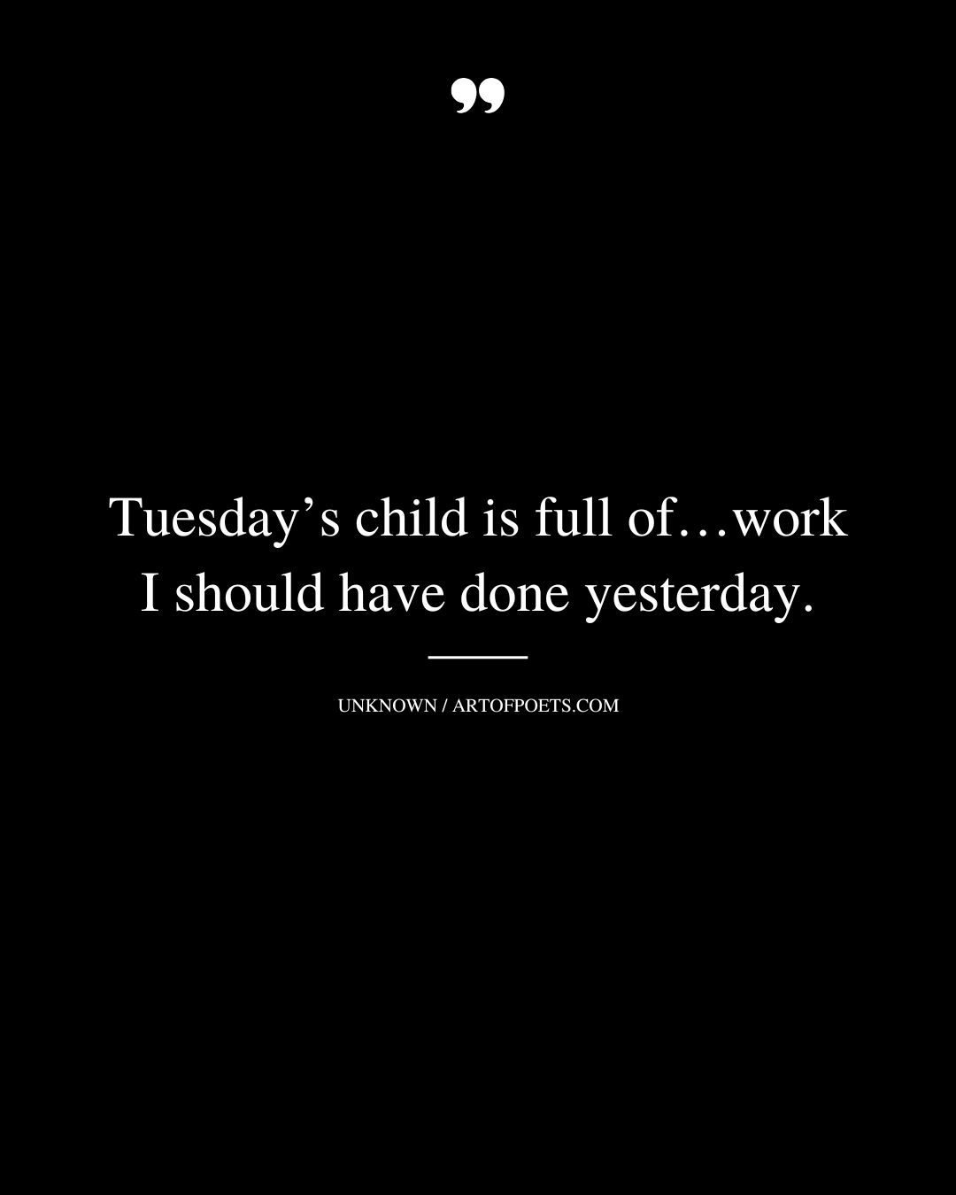 31 Funny Tuesday Quotes (Short, Motivational, Morning, & for Work)