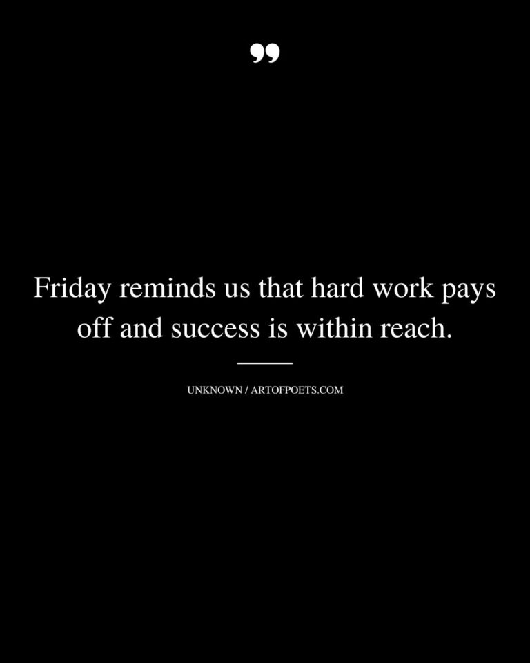 37 Friday Quotes for Work: Motivational, Positive, Funny & Morning Boost