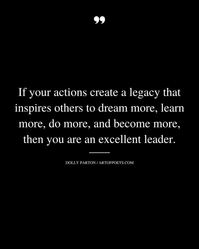 48 Best Legacy Quotes: Short & Inspirational Sayings About Your Legacy