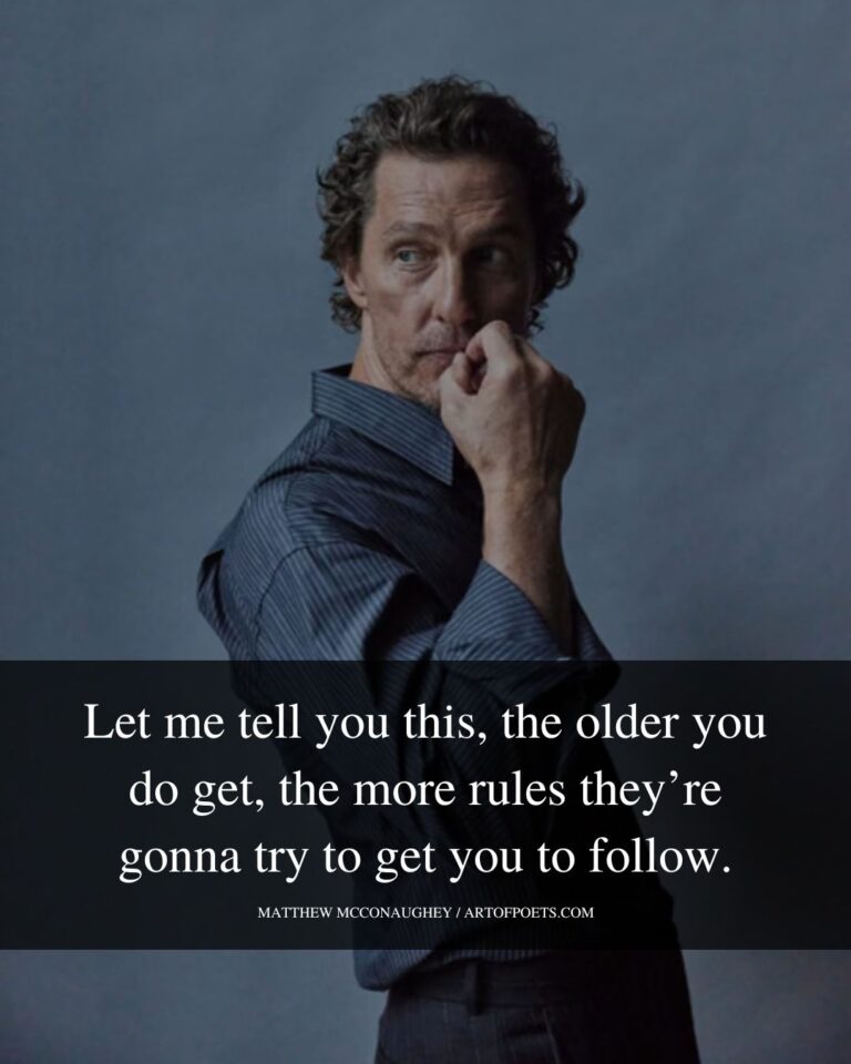 34 Best Matthew McConaughey Quotes on Livin’, Life, & True Detective