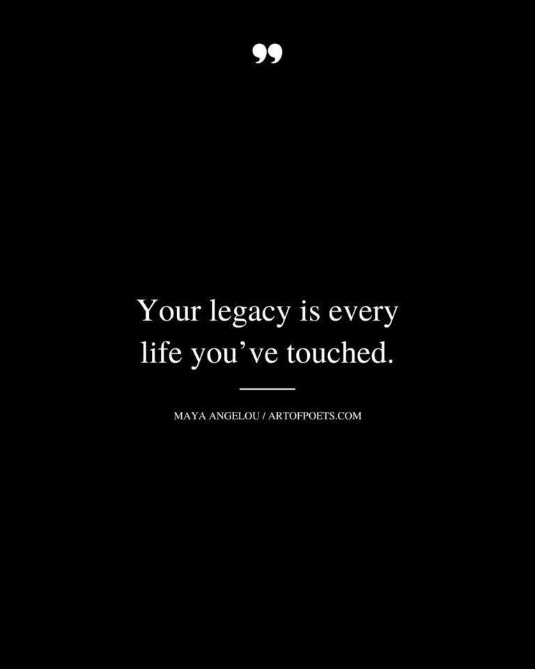 48 Best Legacy Quotes: Short & Inspirational Sayings About Your Legacy